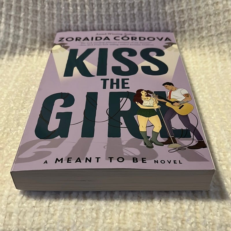 Kiss the Girl (a Meant to Be Novel) by Zoraida Córdova, Paperback ...