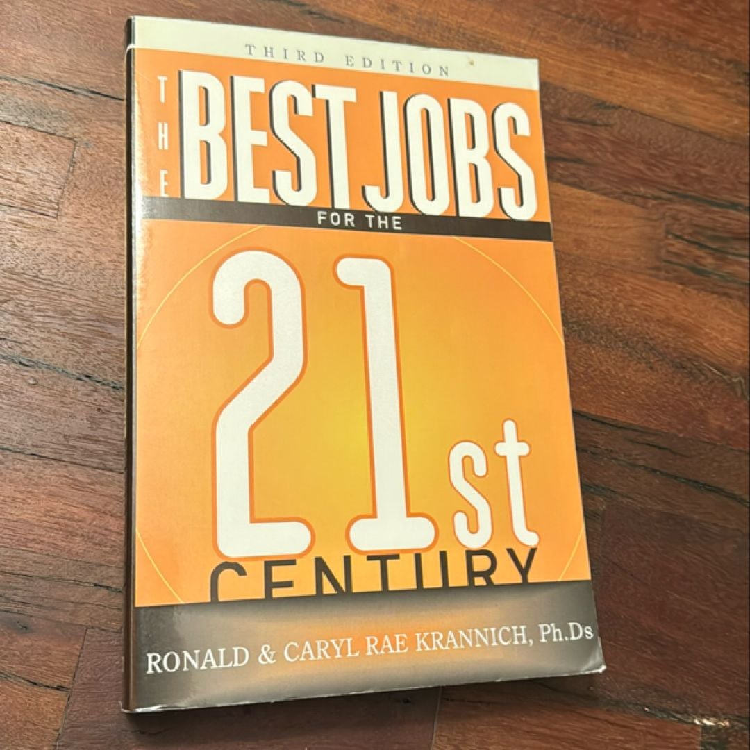 The Best Jobs for the 21st Century by Ronald Krannich, Caryl Rae Krannich