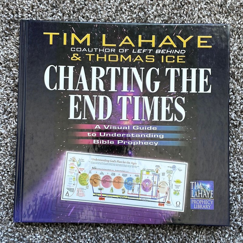 Charting the End Times by Tim LaHaye, Thomas Ice