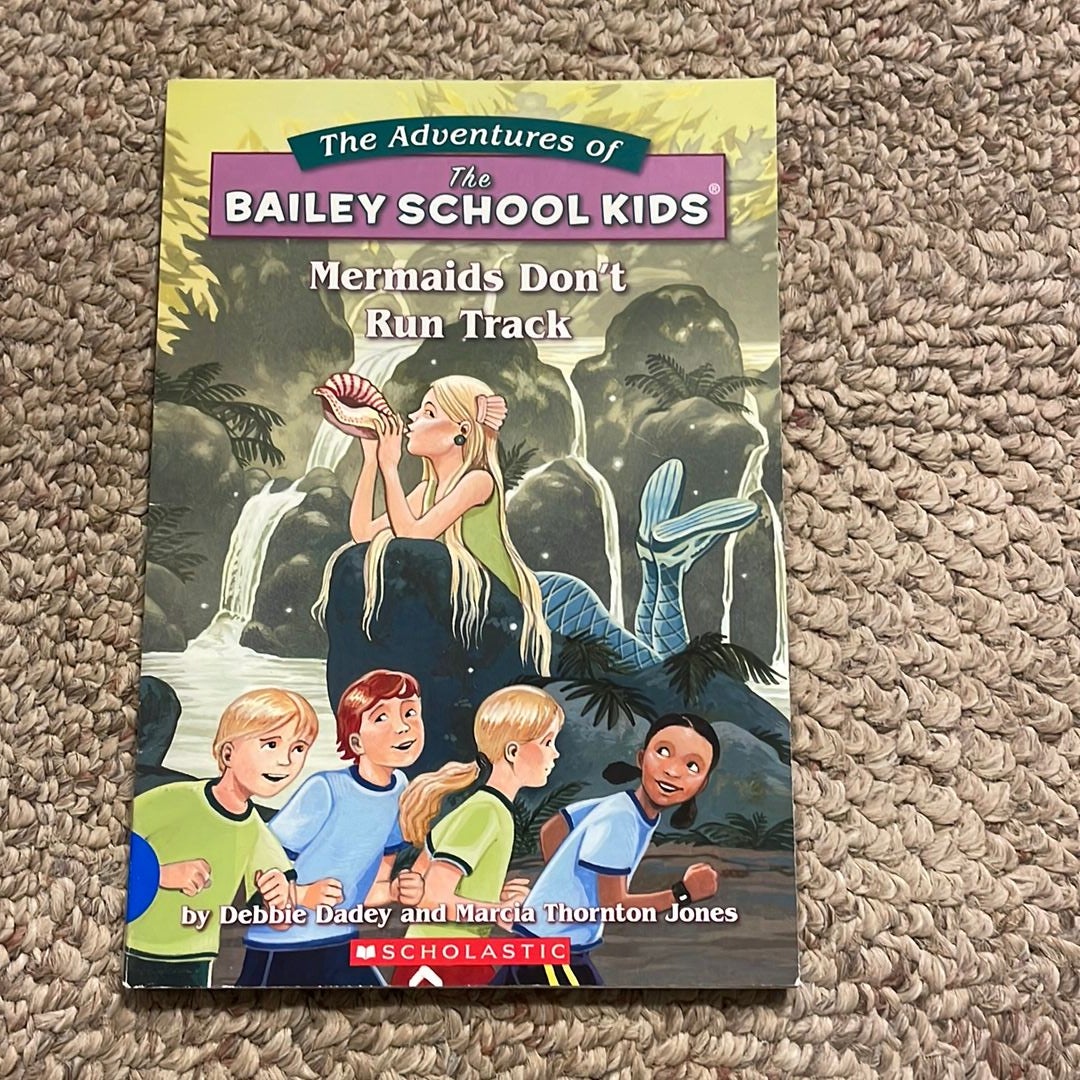 Mermaids Don't Run Track by Debbie Dadey, Marcia Jones
