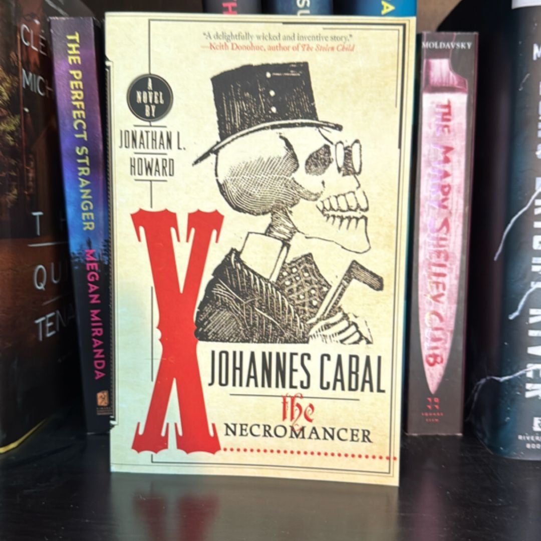 Johannes Cabal the Necromancer by Jonathan L. Howard