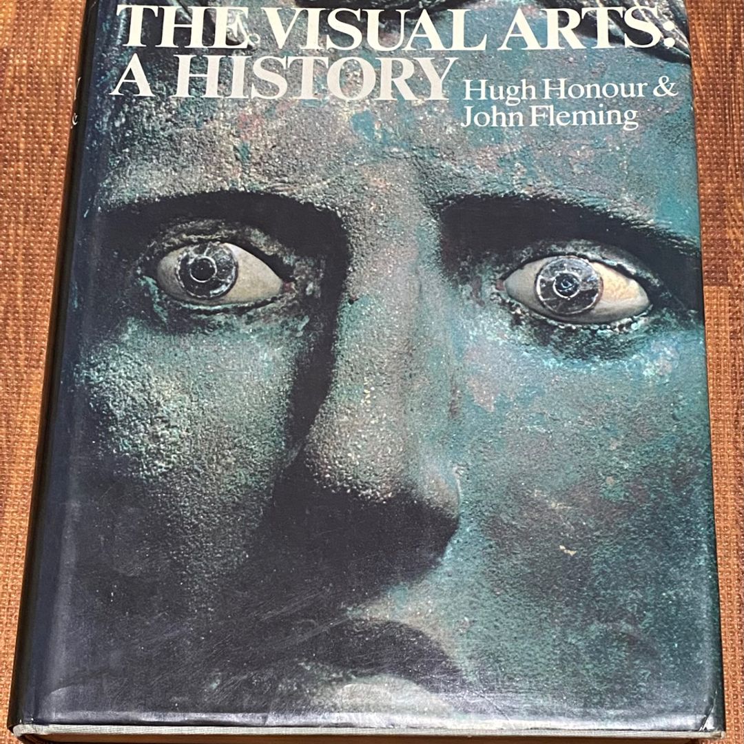 The Visual Arts by Hugh Honour; John Fleming