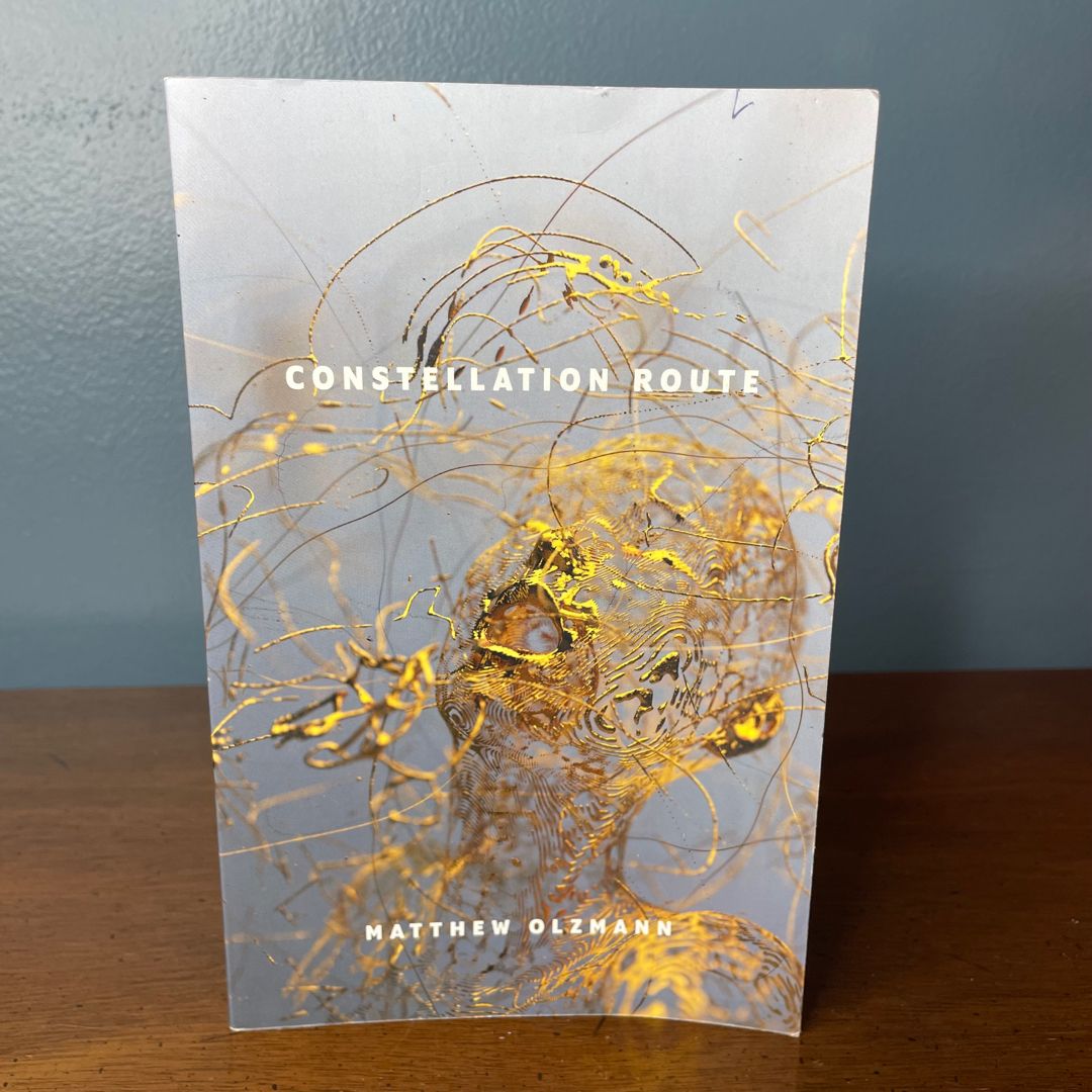Constellation Route by Matthew Olzmann