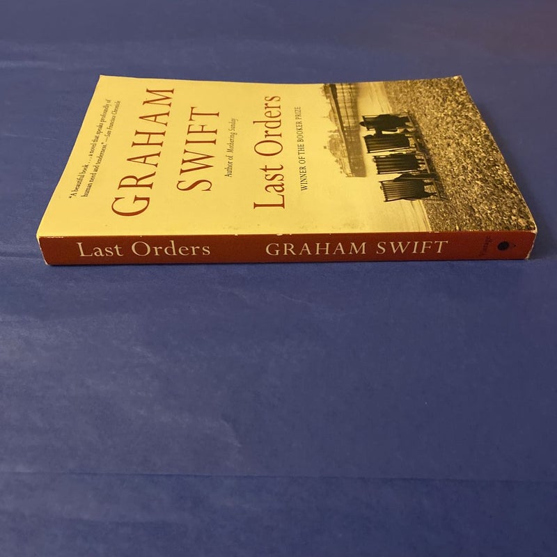 Last Orders by Graham Swift, Paperback | Pangobooks