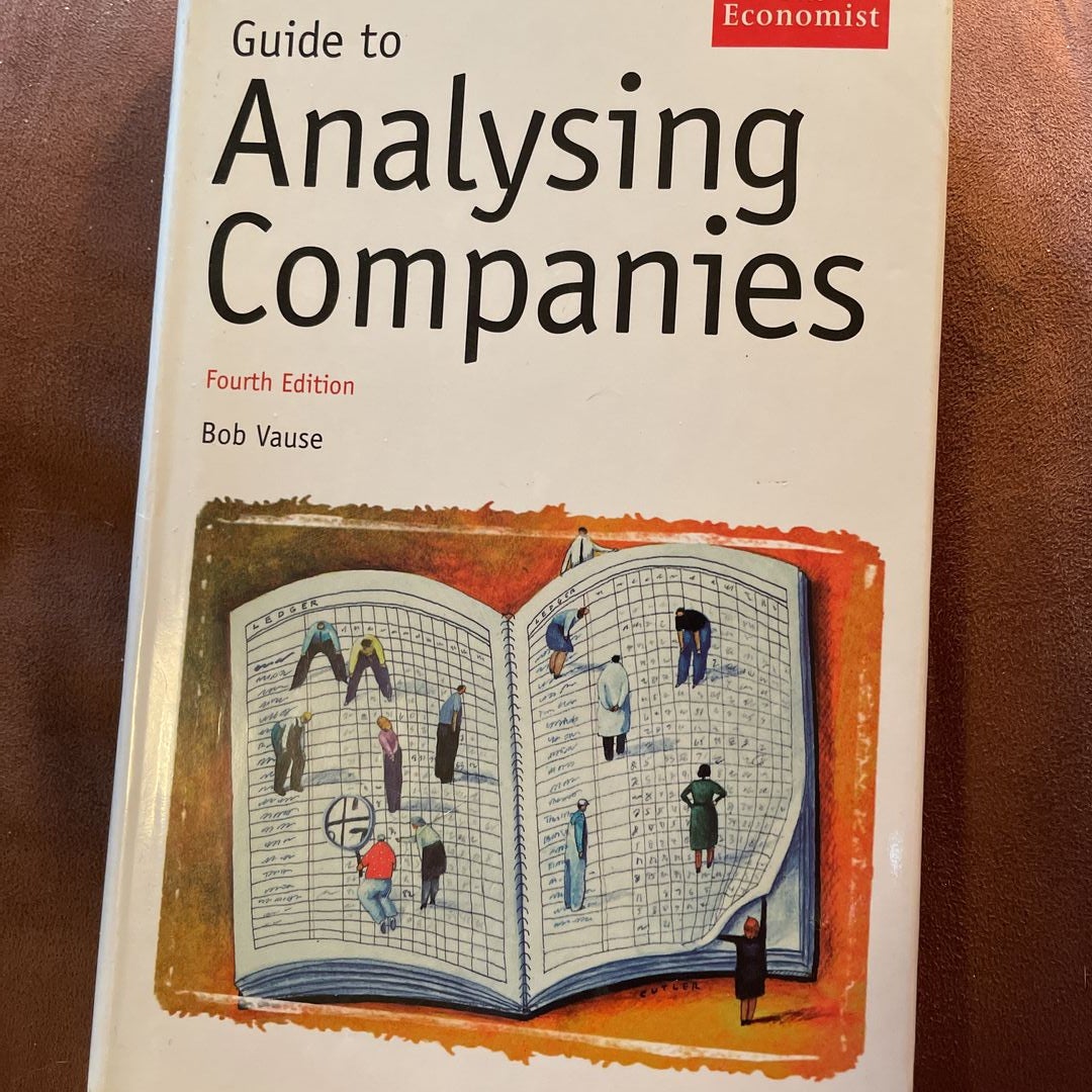 Guide to Analysing Companies by Bob Vause Guide to Analysing Companies by Bob Vause