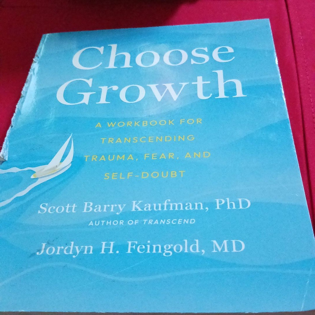 Choose Growth by Scott Barry Kaufman, Paperback | Pango Books