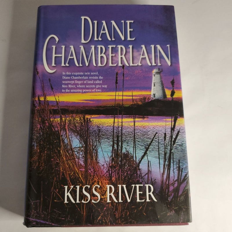 Kiss River by Diane Chamberlain