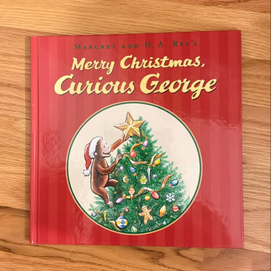 Merry Christmas, Curious George by Cathy Hapka, Bill Lobley, Cheryl ...