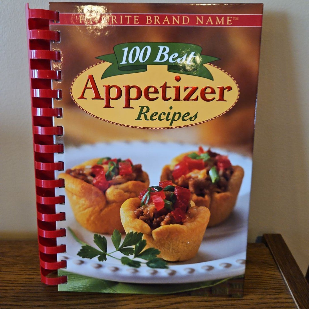 100 BEST APPETIZER RECIPES by Publications International, Hardcover ...