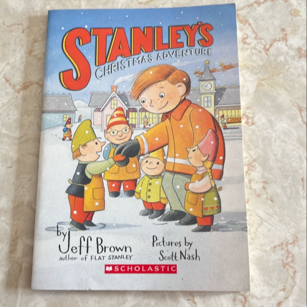 Stanley's Christmas Adventure by Jeff Brown, Scott Nash