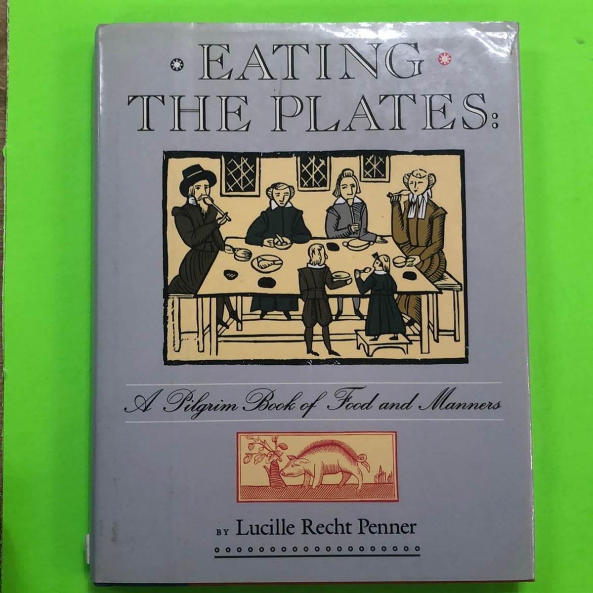 Eating the Plates by Lucille Recht Penner, Hardcover | Pangobooks