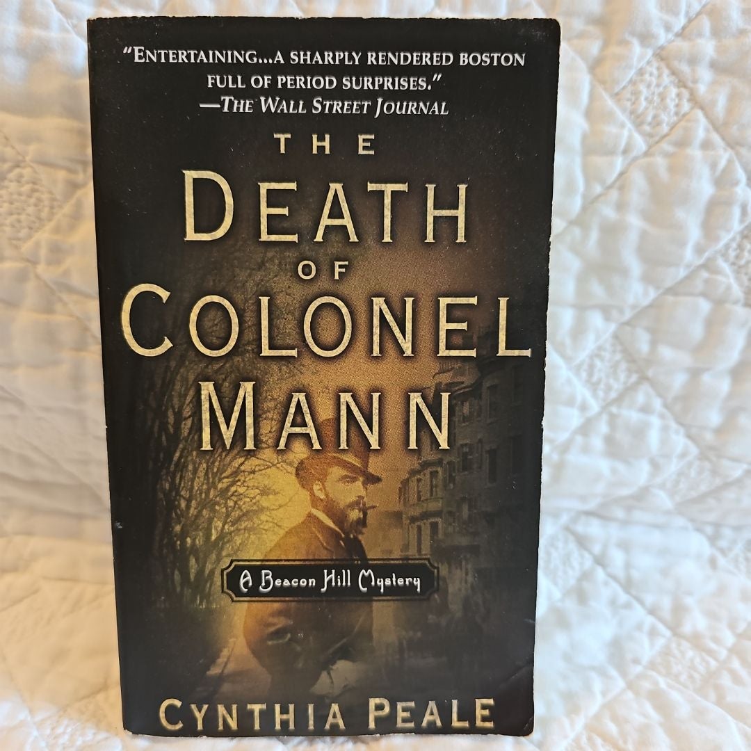 The Death of Colonel Mann by Cynthia Peale