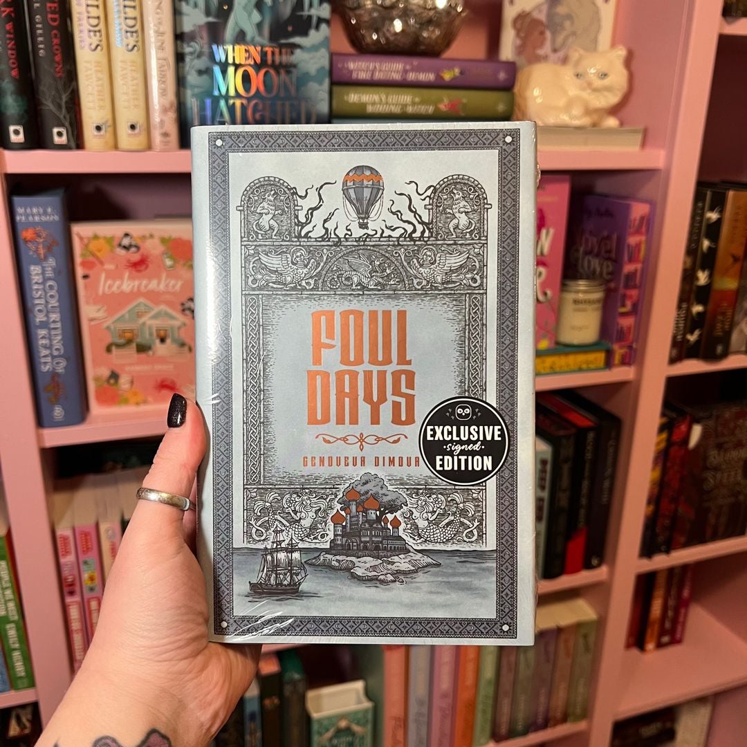 SIGNED Foul Days (Owlcrate edition) by Genoveva Dimova , Hardcover ...