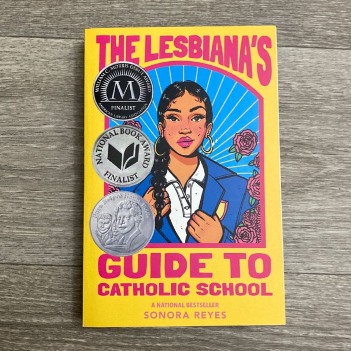 The Lesbiana's Guide to Catholic School by Sonora Reyes