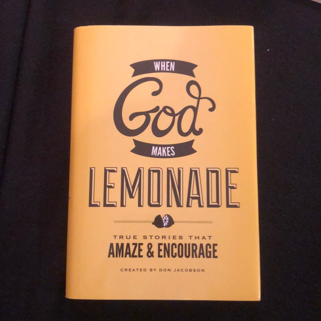 When God Makes Lemonade by Don Jacobson, Hardcover | Pangobooks