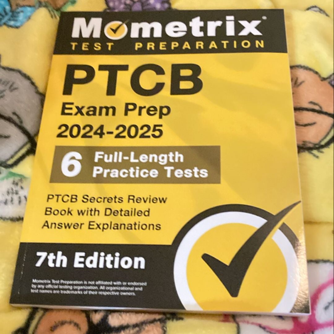 PTCB Exam Prep 2024-2025 Study Guide - 6 Full-Length Practice Tests ...