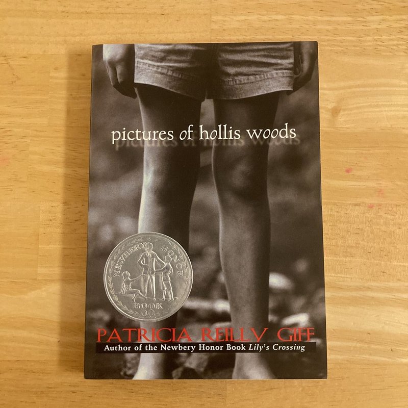 Pictures of Hollis Woods by Patricia Reilly Giff