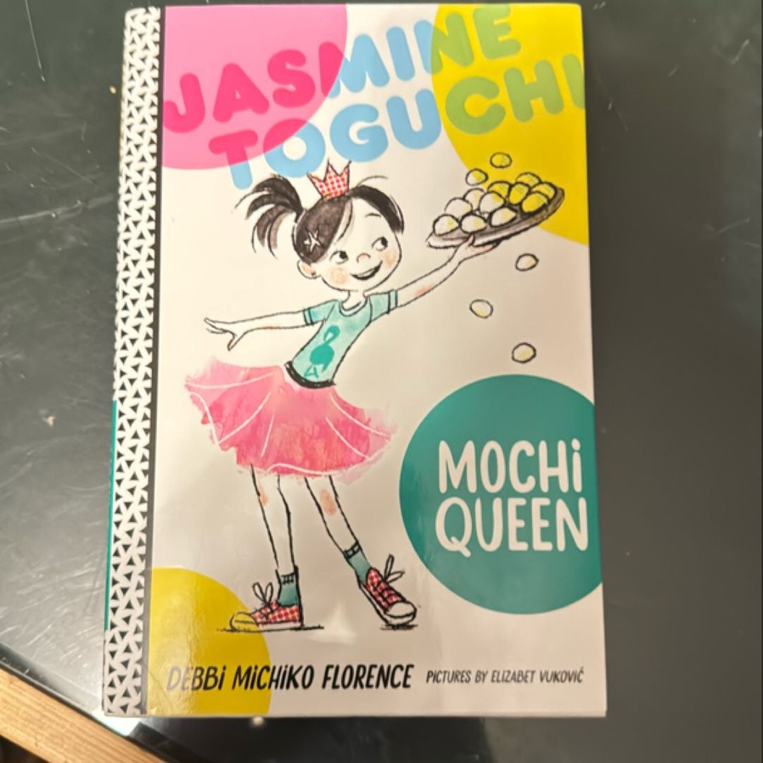 Jasmine Toguchi, Mochi Queen by Debbi Michiko Florence