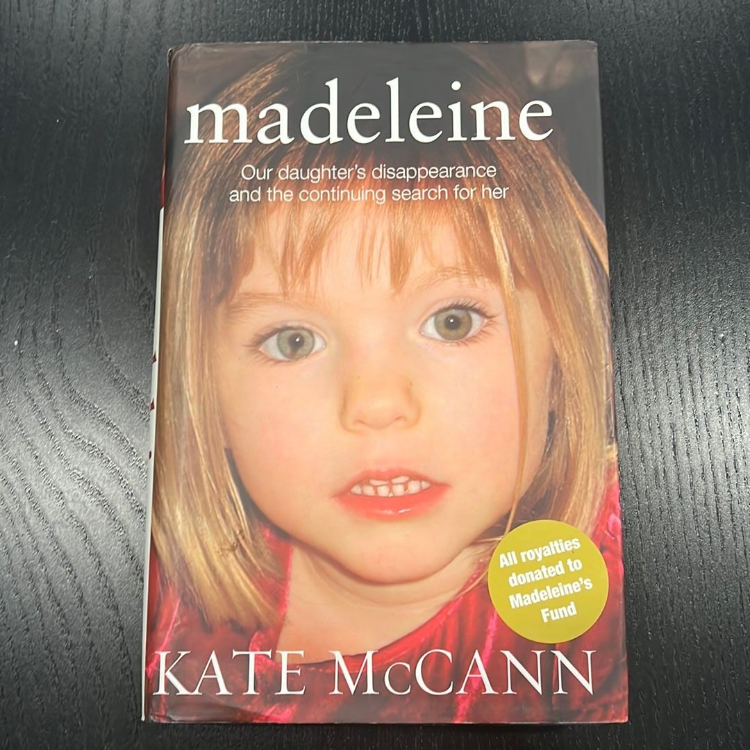 Madeleine by Kate McCann, Gerry McCann