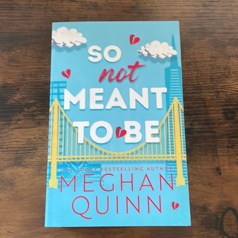 So Not Meant to Be by Meghan Quinn, Paperback | Pangobooks