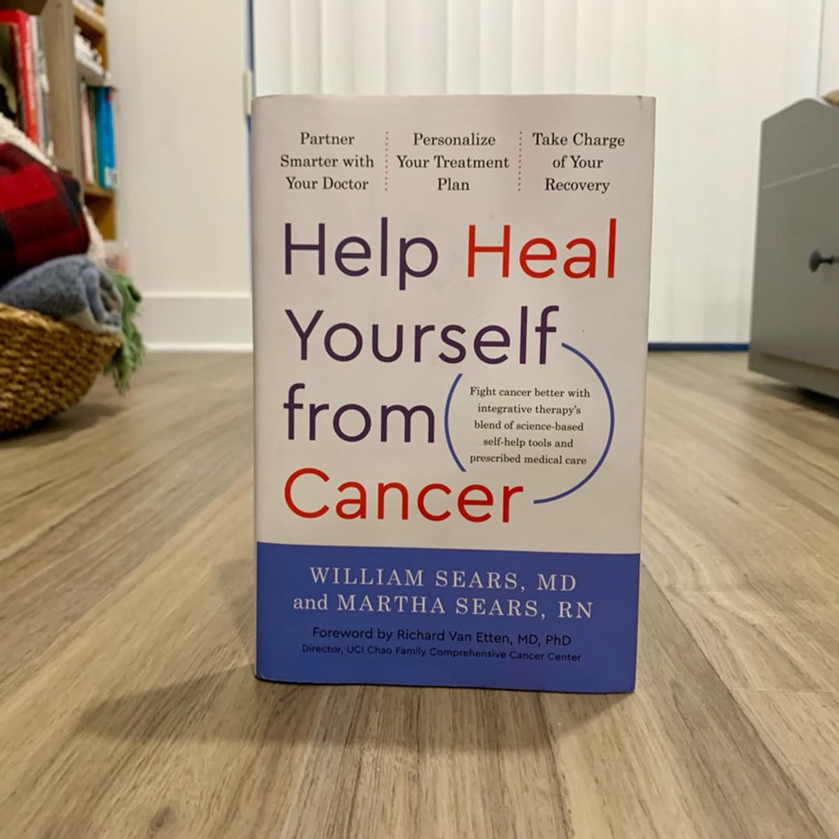 Help Heal Yourself from Cancer by William Sears, Martha Sears, Richard ...