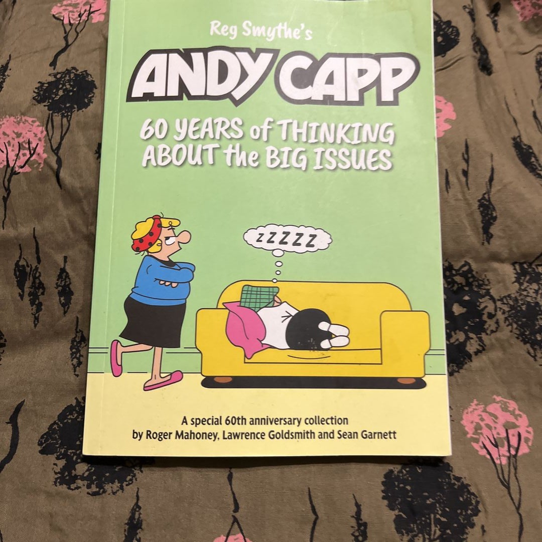 Andy Capp: 60 Years of Thinking about the Big Issues by Lawrence ...