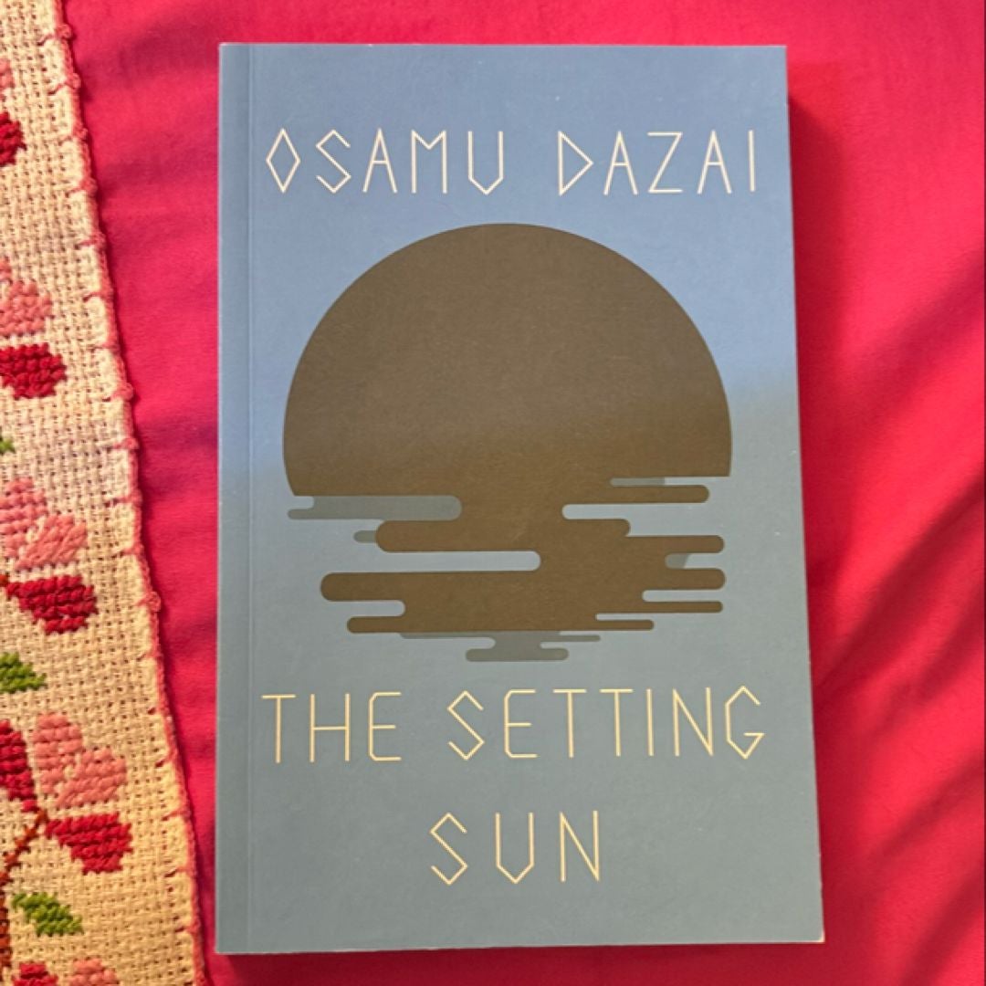 The Setting Sun by Osamu Dazai, Donald Keene