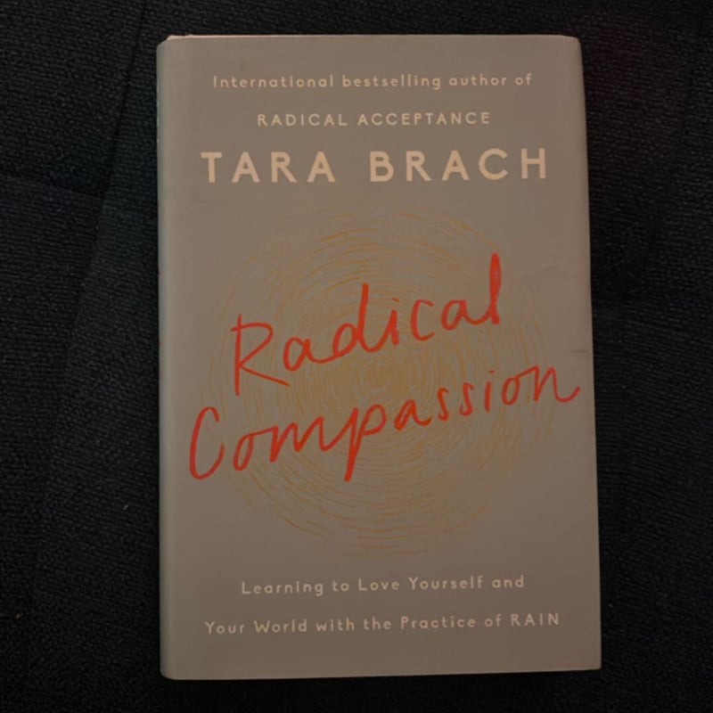 Radical Compassion by Tara Brach