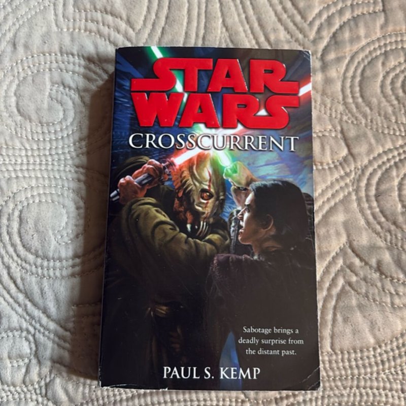 Crosscurrent: Star Wars Legends by Paul Kemp