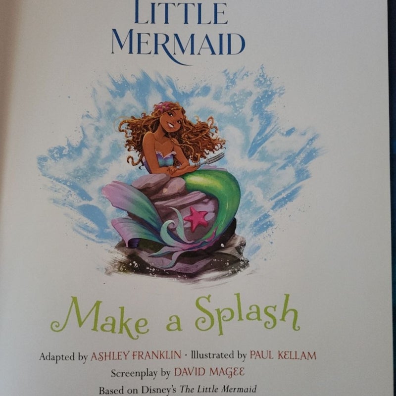 The Little Mermaid: Make a Splash by Ashley Franklin