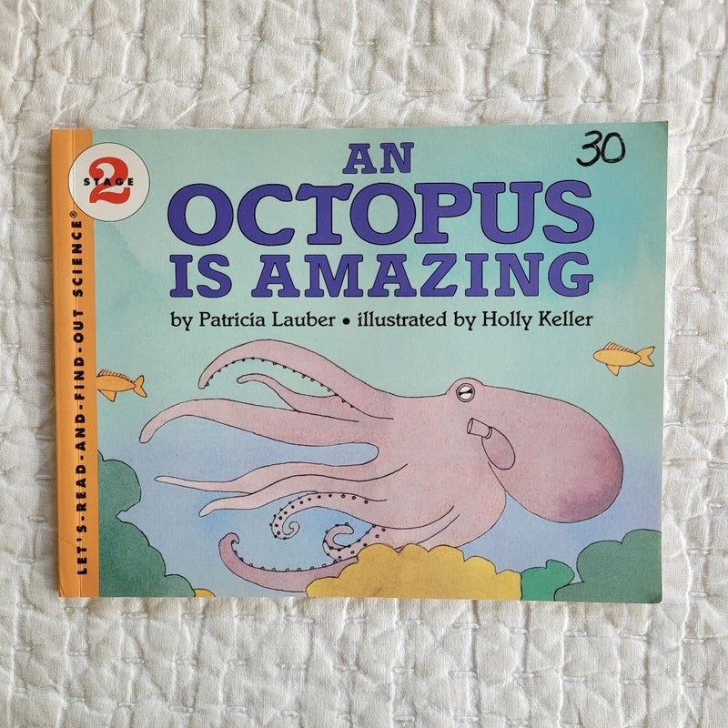 An Octopus Is Amazing by Patricia Lauber, Paperback | Pangobooks