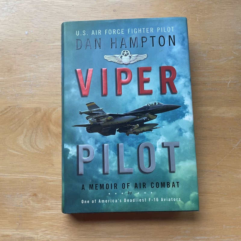 Viper Pilot by Dan Hampton, Hardcover | Pangobooks