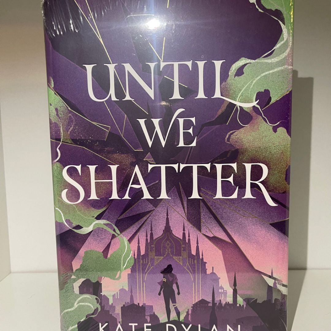 Until We Shatter by Kate Dylan, Hardcover | Pangobooks