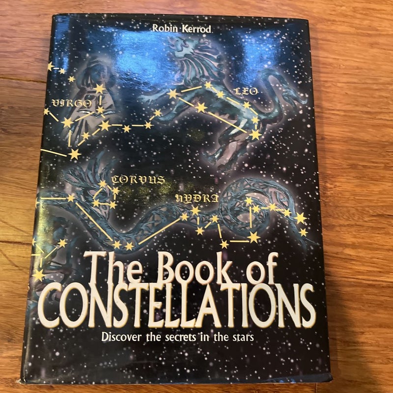The Book of Constellations by Robin Kerrod, Hardcover | Pangobooks