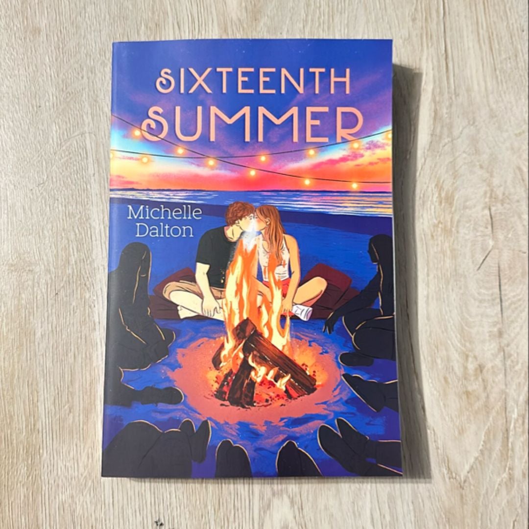 Sixteenth Summer by Michelle Dalton