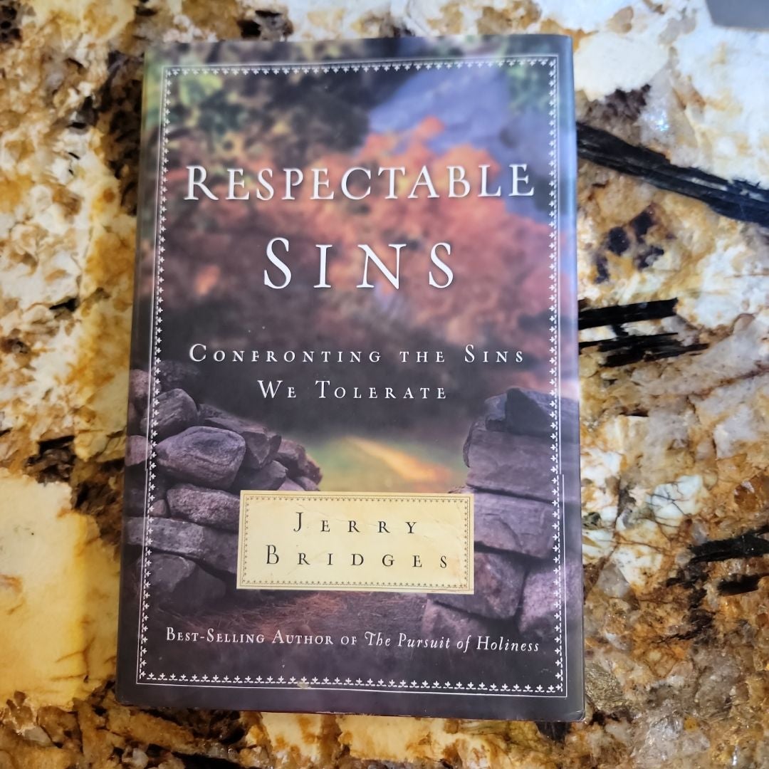 Respectable Sins by Jerry Bridges, Gerald Bridges