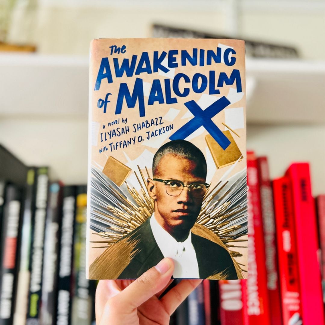 The Awakening of Malcolm X by Ilyasah Shabazz, Tiffany D. Jackson