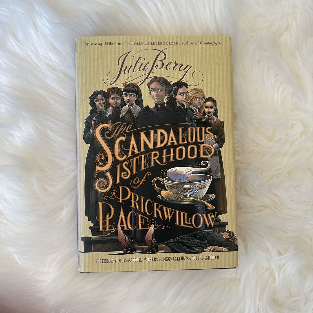 The Scandalous Sisterhood of Prickwillow Place by Julie Berry