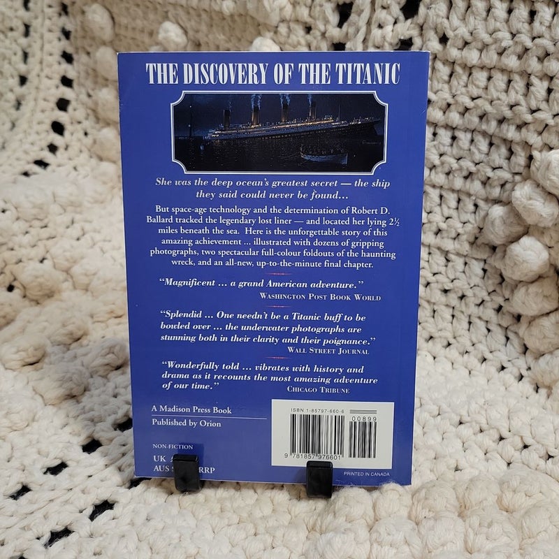 The Discovery of the Titanic by Robert D. Ballard