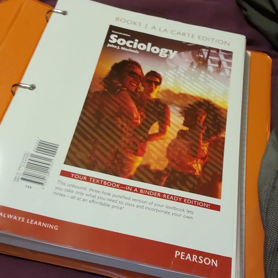 Sociology, Books a la Carte Edition by John J. Macionis