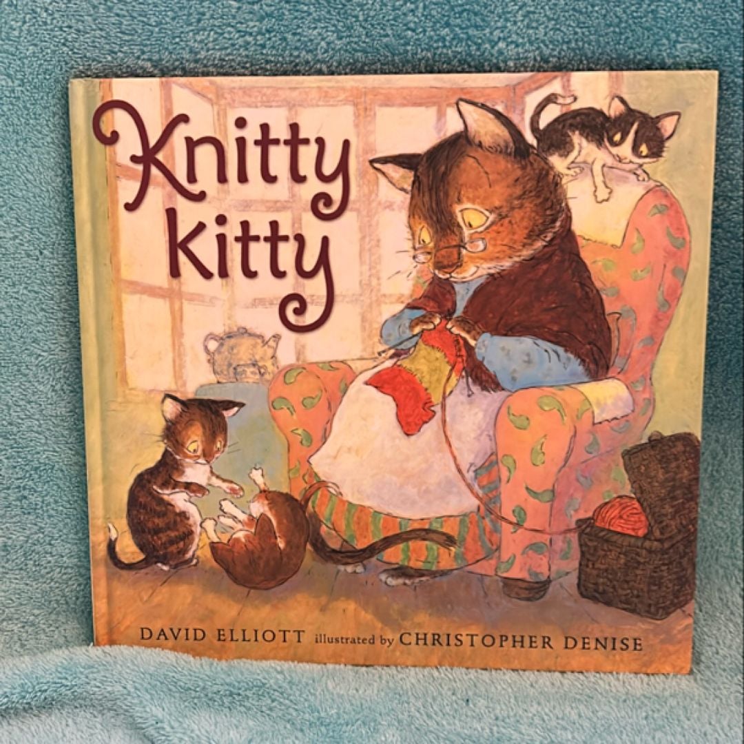 Knitty Kitty by David Elliott