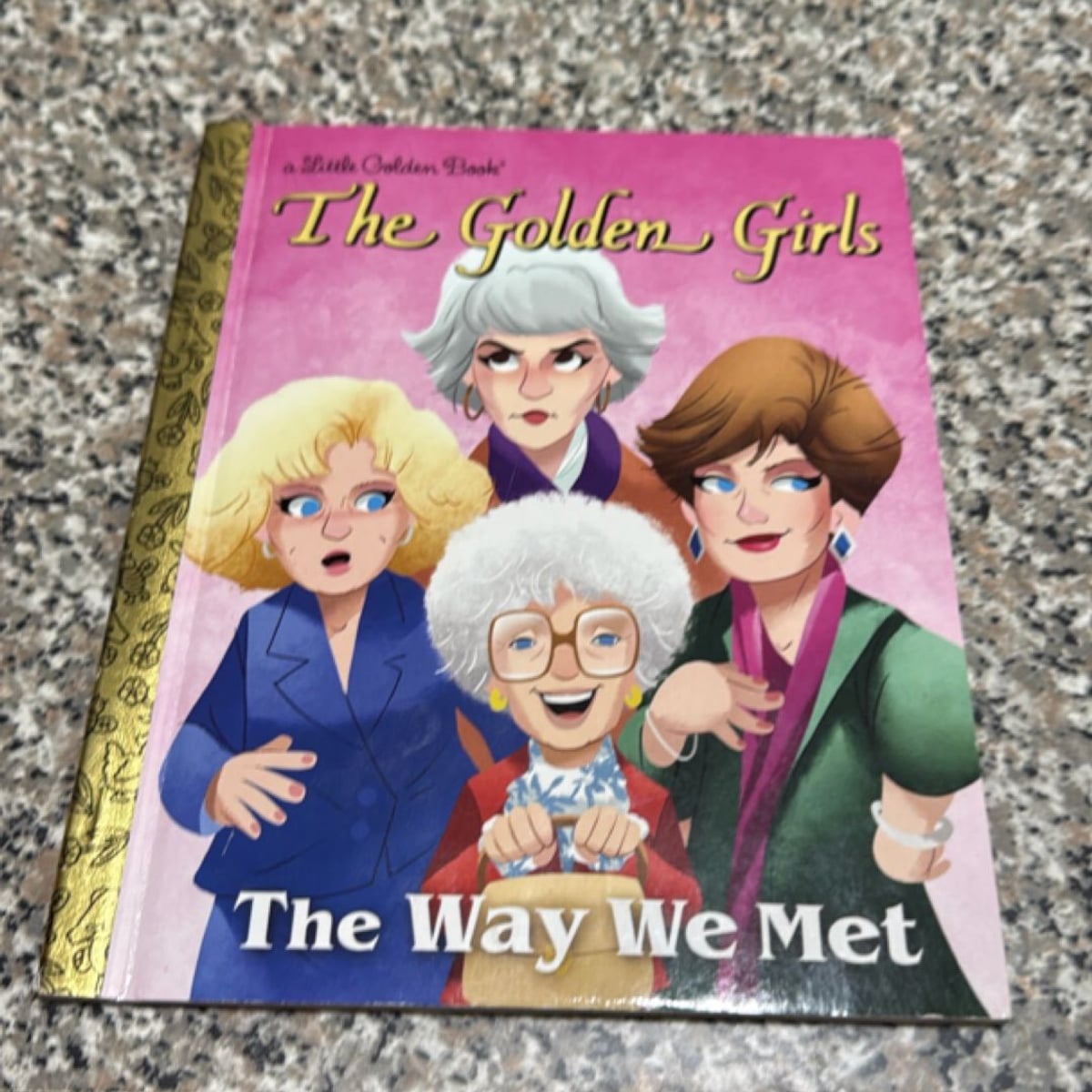 The Way We Met (the Golden Girls) by Derek Elmer