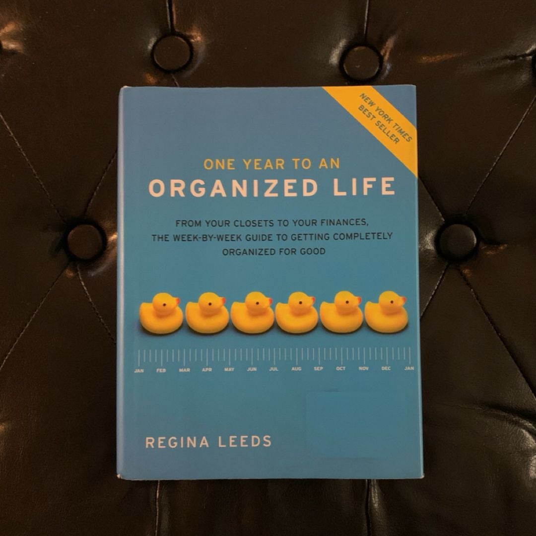 One Year to an Organized Life by Regina Leeds, Hardcover | Pangobooks