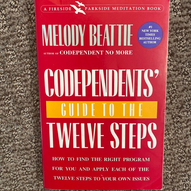 Codependents' Guide to the Twelve Steps by Melody Beattie
