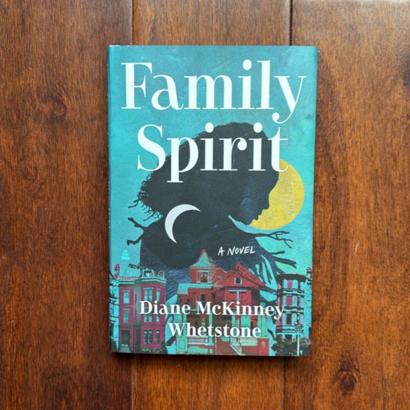 Family Spirit by Diane McKinney-Whetstone