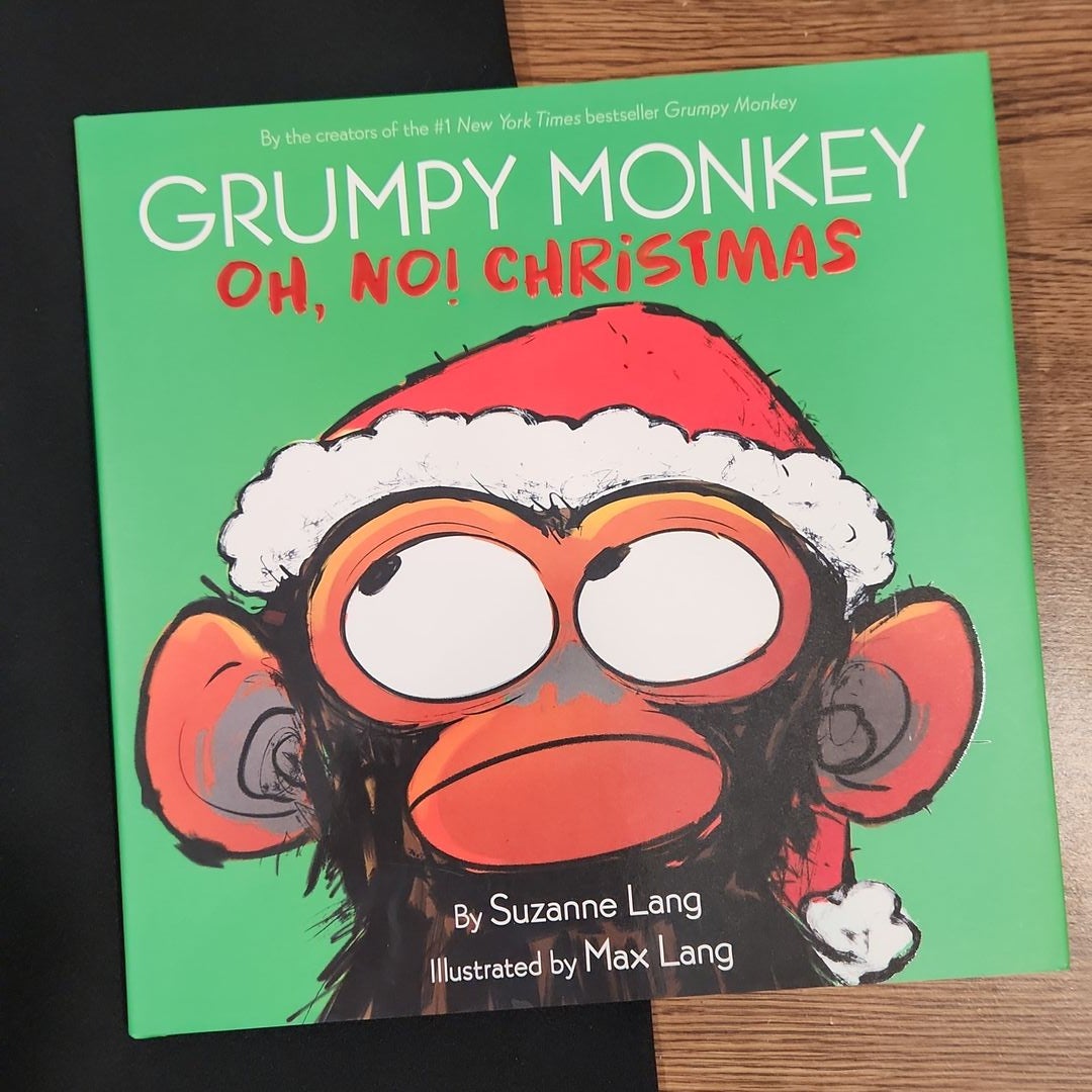 Grumpy Monkey Oh, No! Christmas by Suzanne Lang