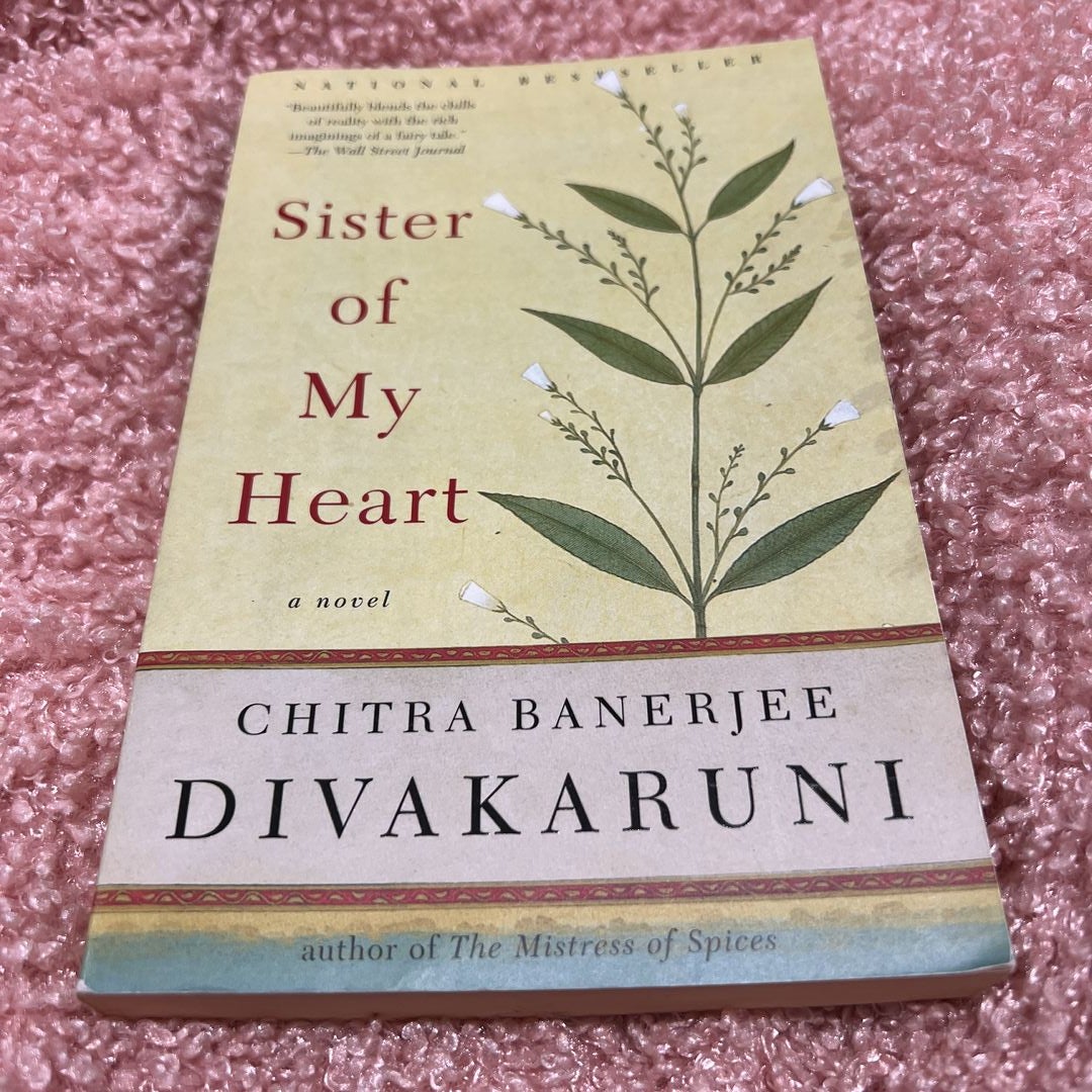Sister of My Heart by Chitra Banerjee Divakaruni
