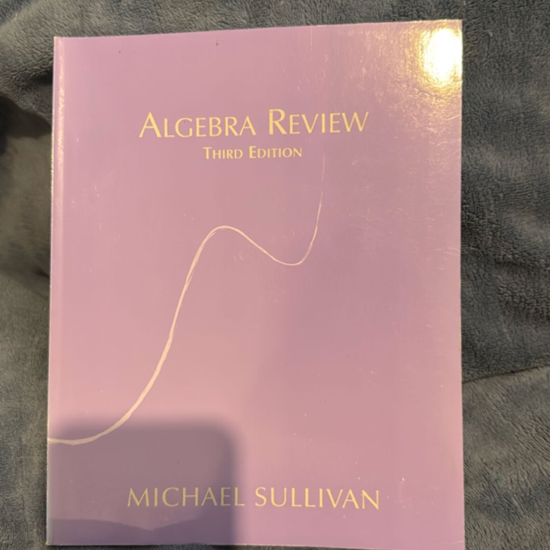 Algebra Review by Randy Gallaher, Kevin Bodden, Michael Sullivan, Julia ...