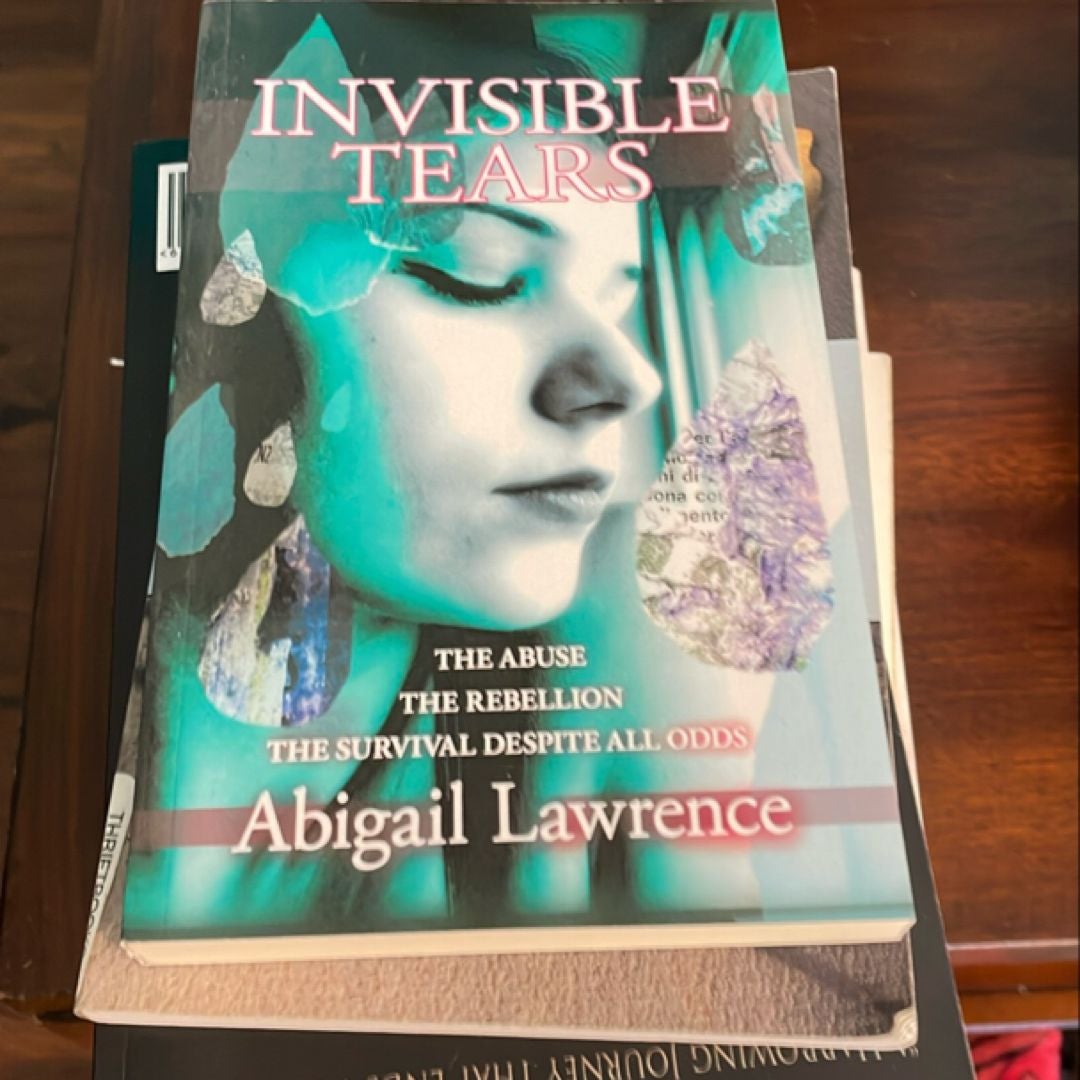 Invisible Tears by Abigail Lawrence