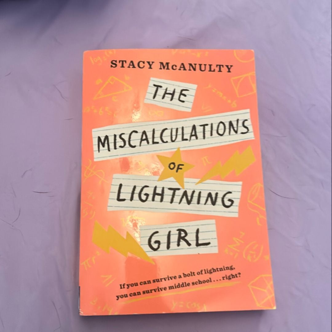The Miscalculations of Lightning Girl by Stacy McAnulty
